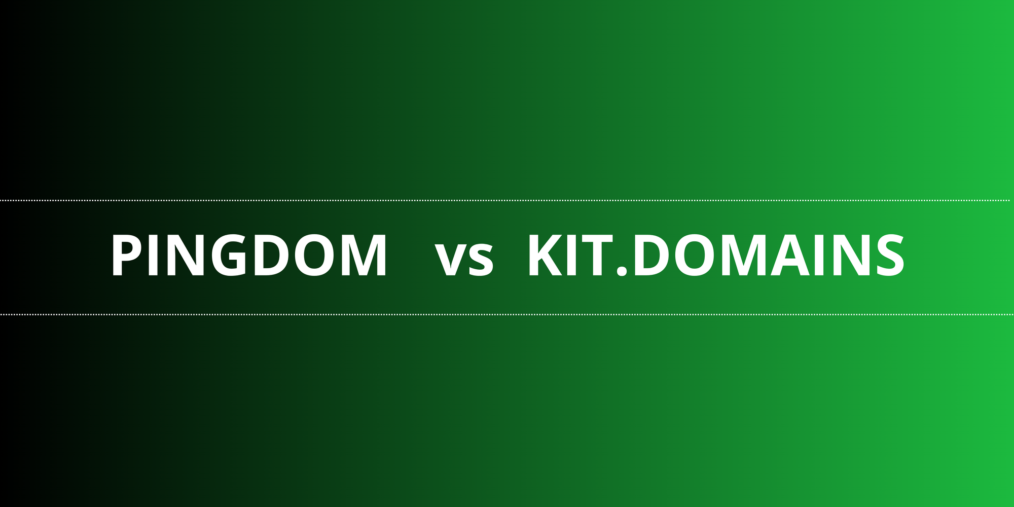 Best Pingdom Alternative: Discover KIT.DOMAINS